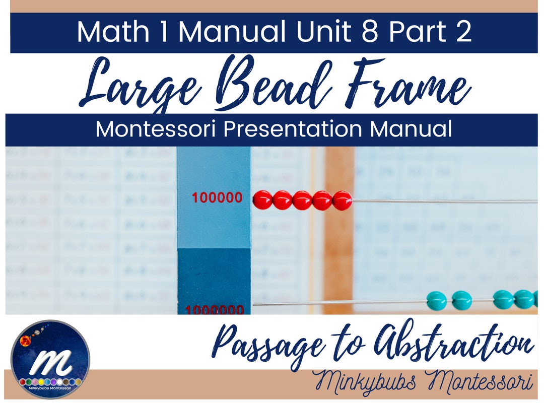 Montessori Math 1 Manual Large Bead Frame Hierarchic to Abstraction ...