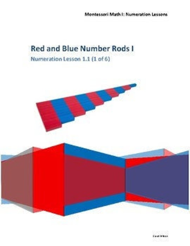 Red Blue Rods Lesson 1 of 2 Montessori Math Lesson Plan Numeration BC ...