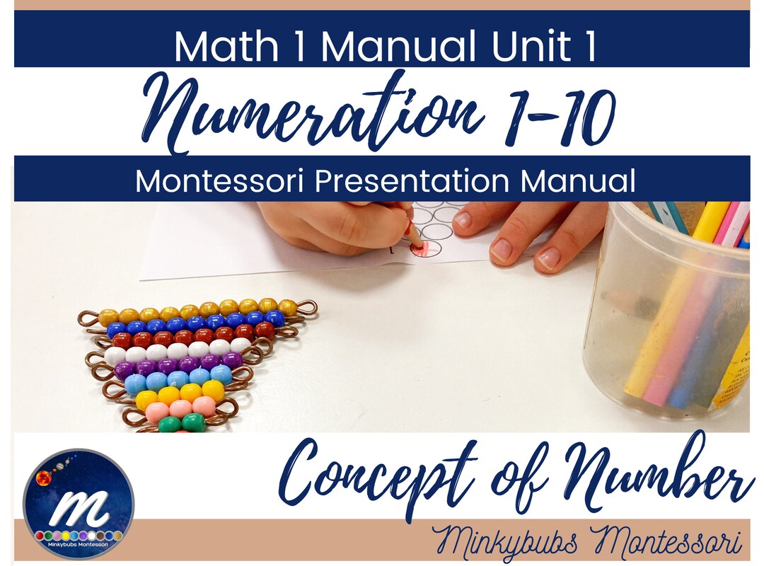Montessori Math Teaching Manual Numeration 1 - 10 Lessons MATH 1 UNIT 1 ...