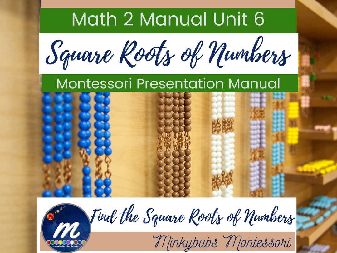 Montessori Math 2 Manual Square Roots of Numbers Unit 6 Printable ...