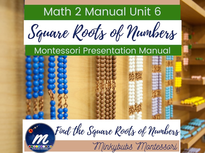 Montessori Math 2 Manual Square Roots of Numbers Unit 6 Printable ...