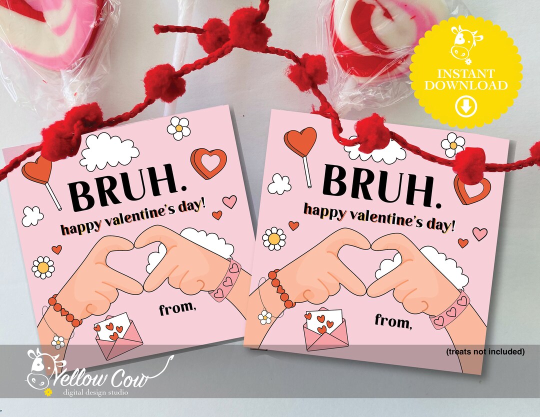 Valentines for Tweens,printable Bruh Valentine Classroom Exchange ...