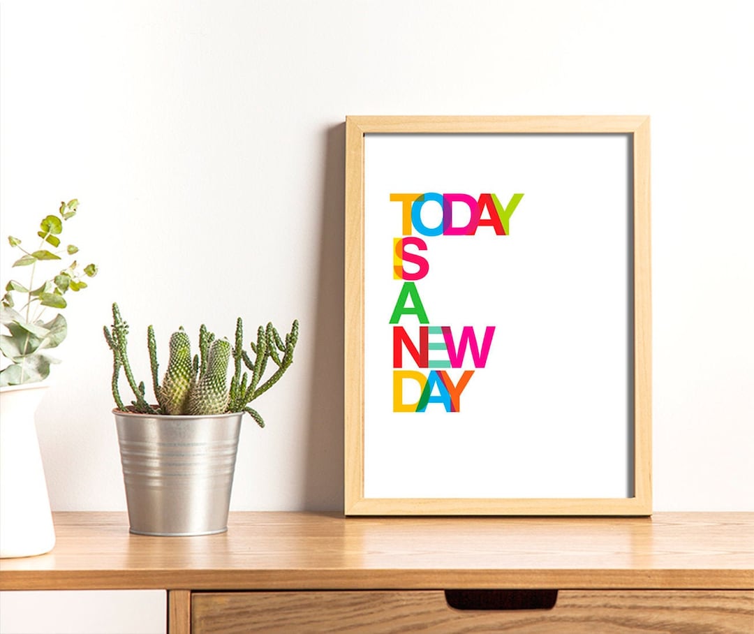 Today is a New Day Typography Print, Digital Colorful Art, Rainbow ...