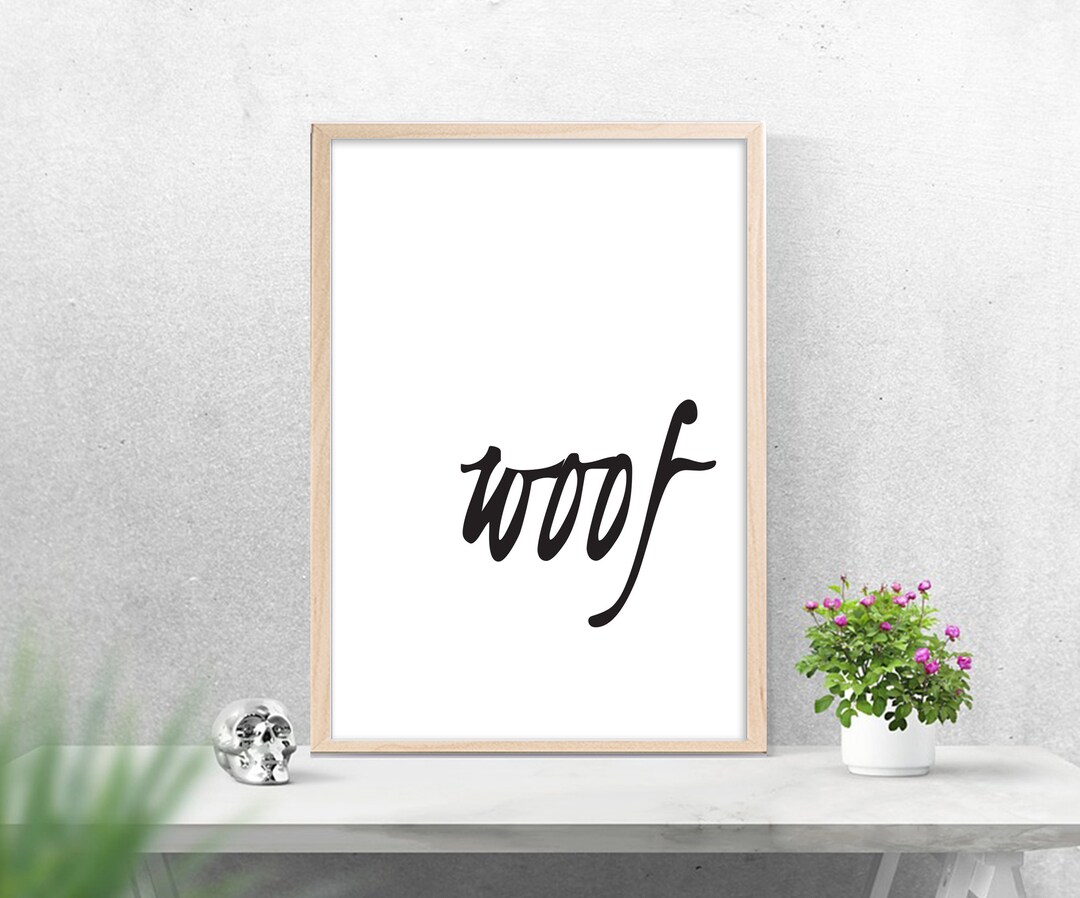 Dog Owner Printable Poster, Woof Wall Art Printable, Pet Lovers Gift ...