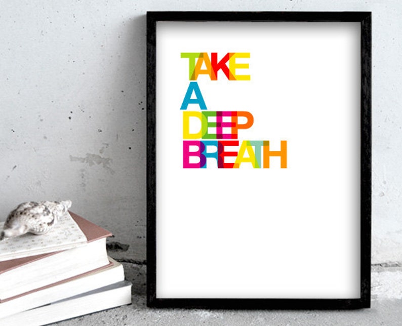 Take a Deep Breath Typography Art Print Quote Printable Art | Etsy