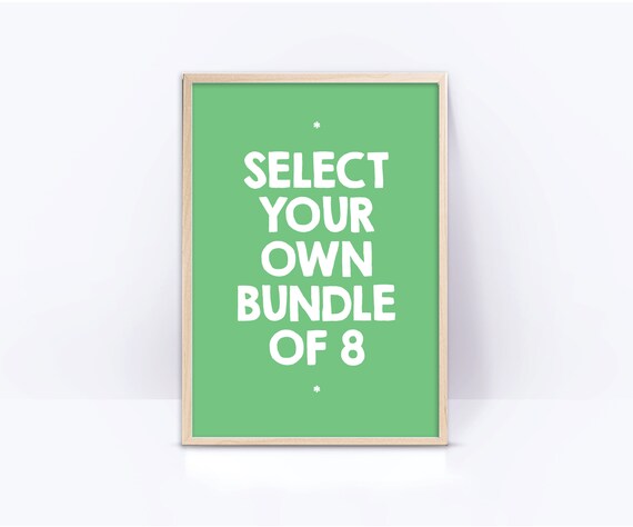 Select Your Own Bundle of 8 Printable Posters. Set of EIGHT - Etsy