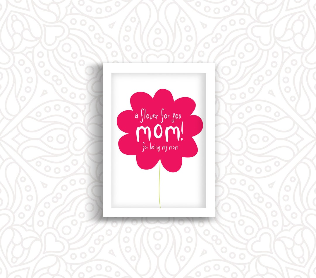 Flower Printable Gift for Mother, Digital Download Wall Art Print ...
