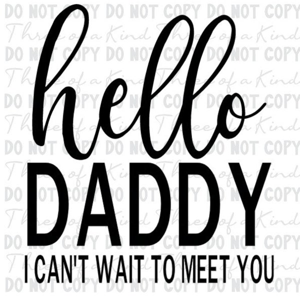 Hello Daddy - Etsy