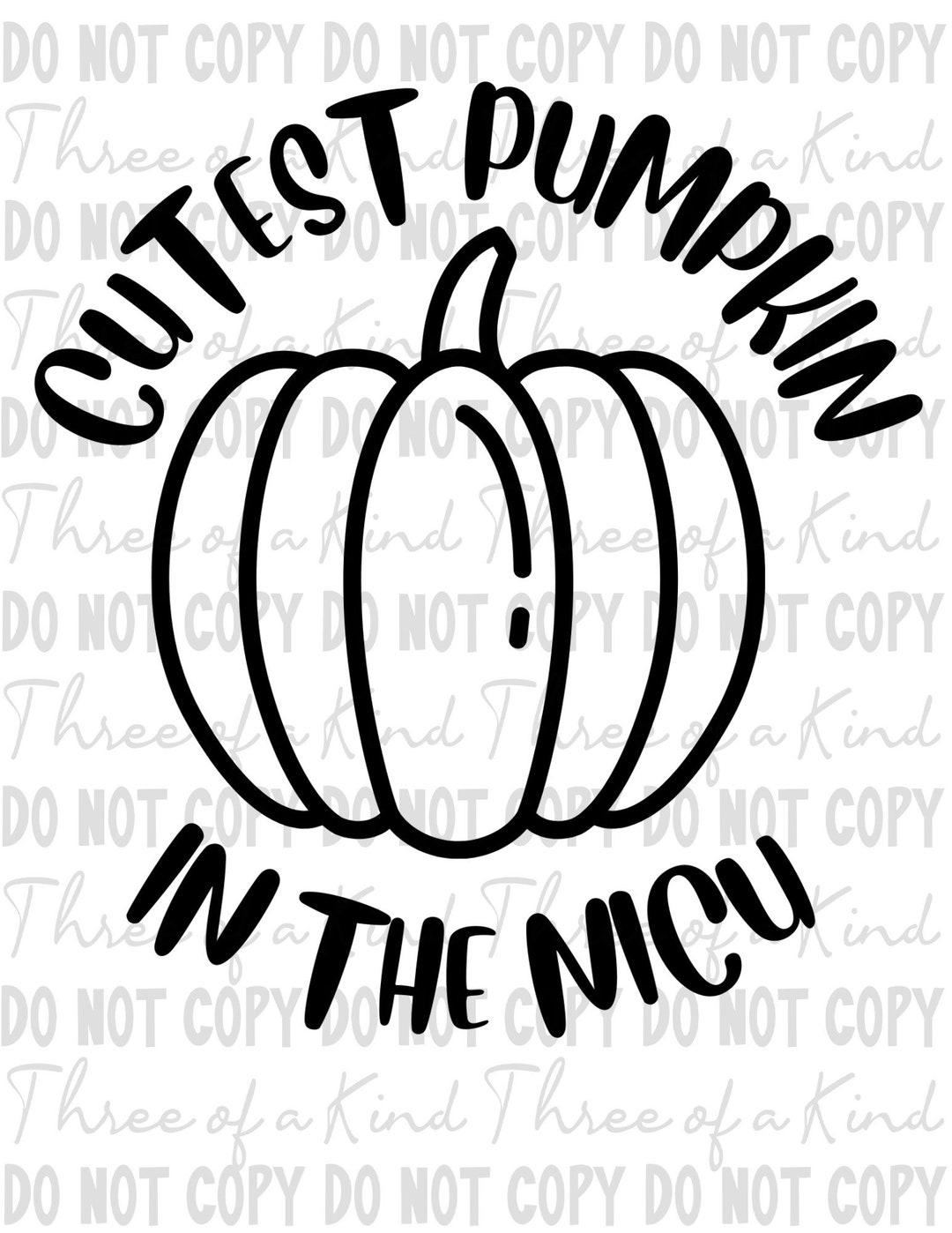 Cutest Pumpkin in the NICU Halloween or Fall Design. One Color so It's ...