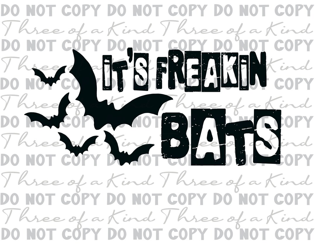 It's Freakin Bats Instant Download for Cutting Machines or Sublimation ...
