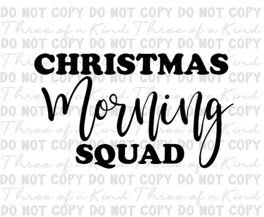 Christmas Morning Squad PNG for Cricut Cutting Machine. Great for ...
