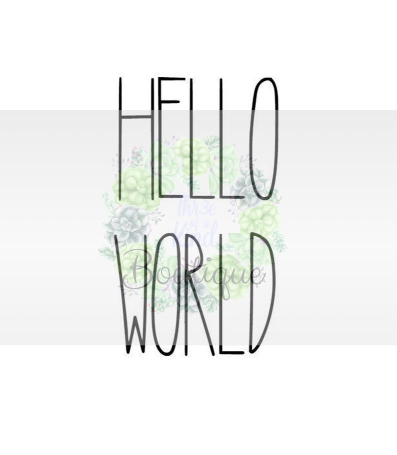 Hello World Instant Download for Cutting Machines. Great for a - Etsy