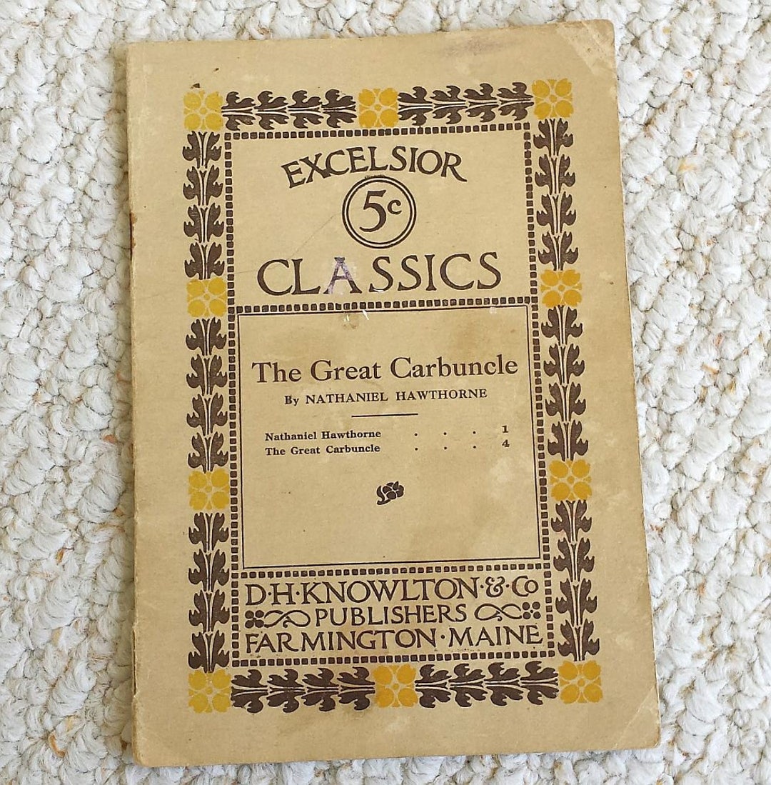 Nathaniel Hawthorne's the Great Carbuncle, Antique Paperback Small Book ...