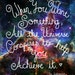 The Alchemist Cosmic Motivational When You Want Something the Universe Conspires Galaxy Poster ...