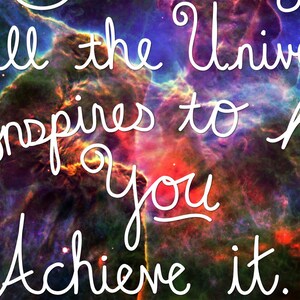The Alchemist Cosmic Motivational When You Want Something the Universe Conspires Galaxy Poster ...