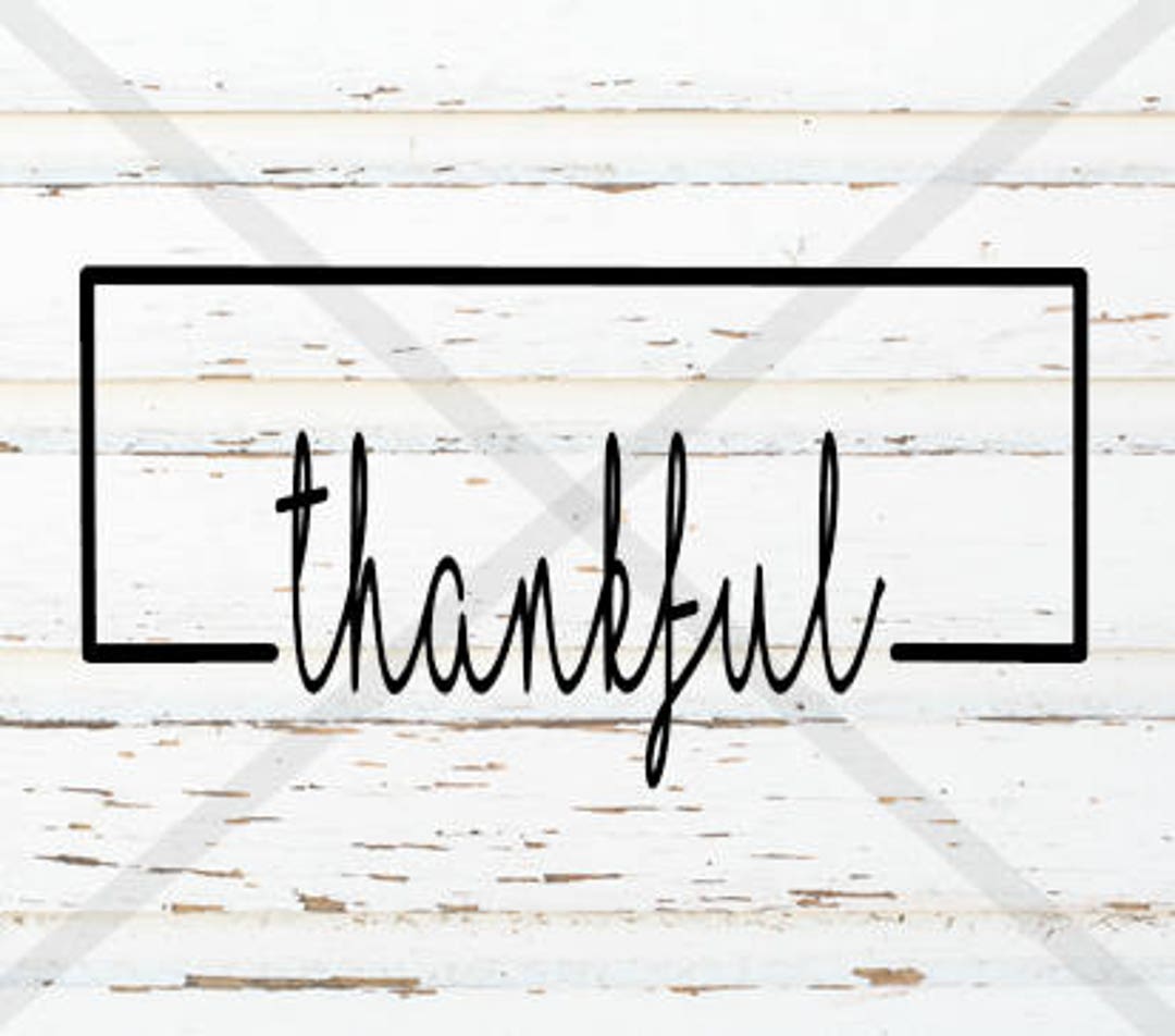 Thankful SVG Cut File, Thankful SVG, Blessed SVG, Thankful Silhouette ...