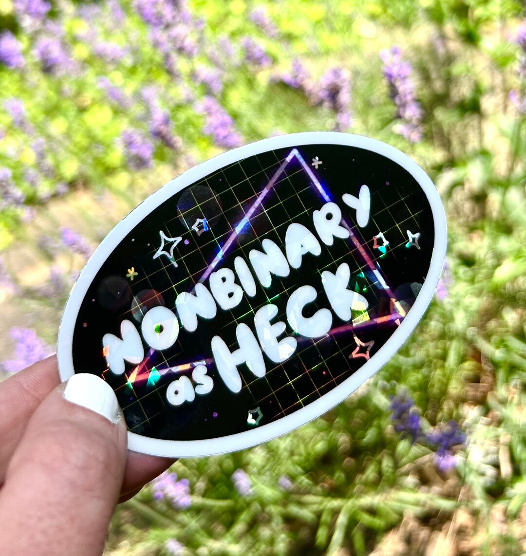 Nonbinary as Heck Holographic Sticker Non-binary Enby Pride Flag Black Purple Vaporwave Oval ...