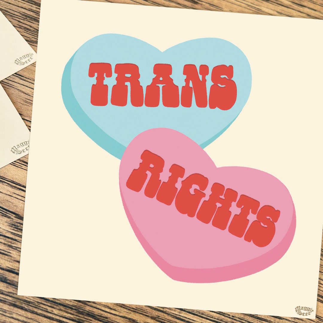 Candy Hearts Trans Rights Art Print Rowdy Font Pastel Gallery Wall ...