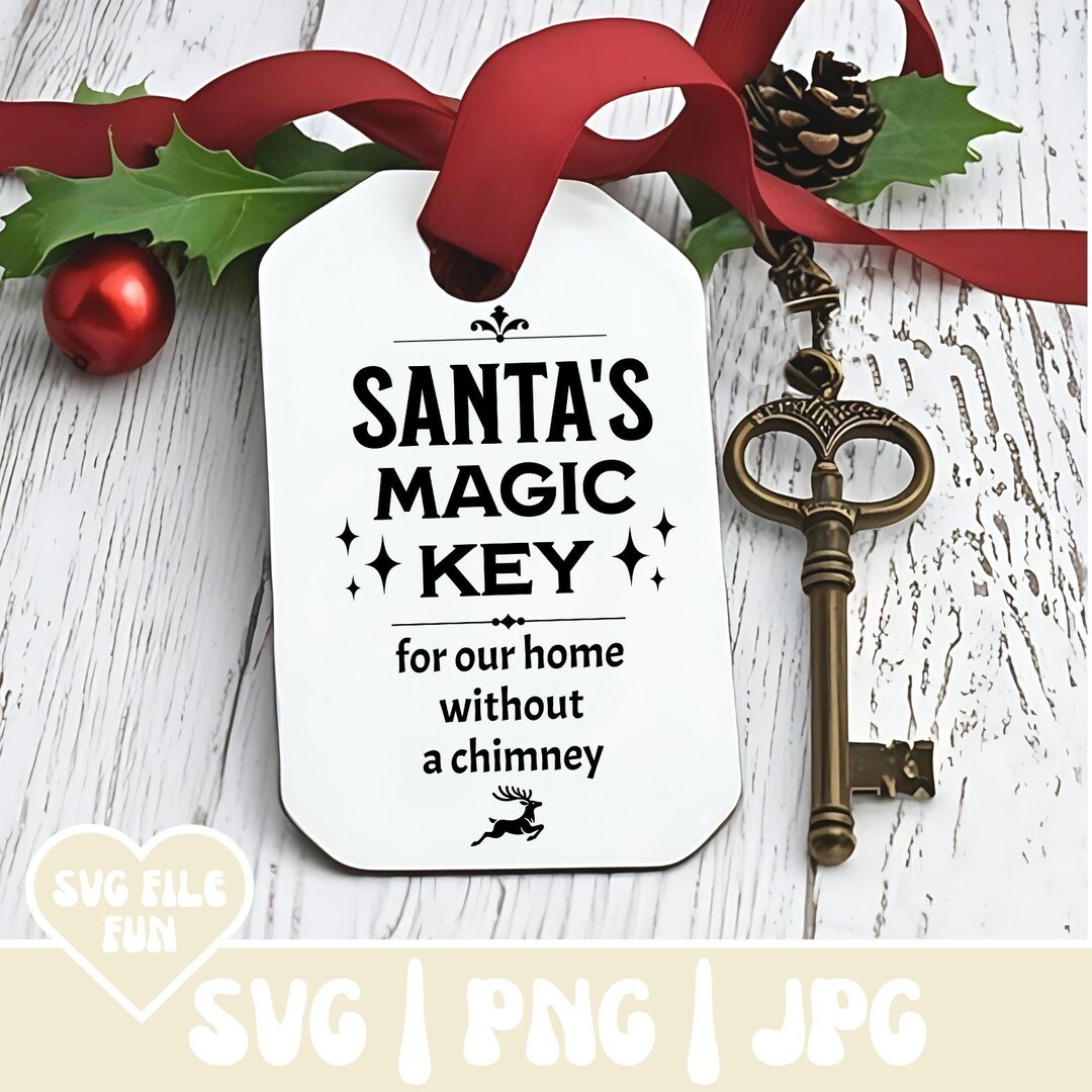 Santa's Magic Key SVG, Santas Key SVG, Santa's Door Hanger PNG, Design ...