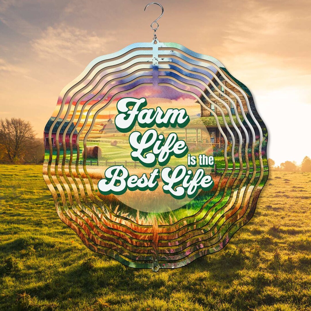 Farm Wind Spinner PNG, Farm Life is the Best Life Png, Welcome Wind ...