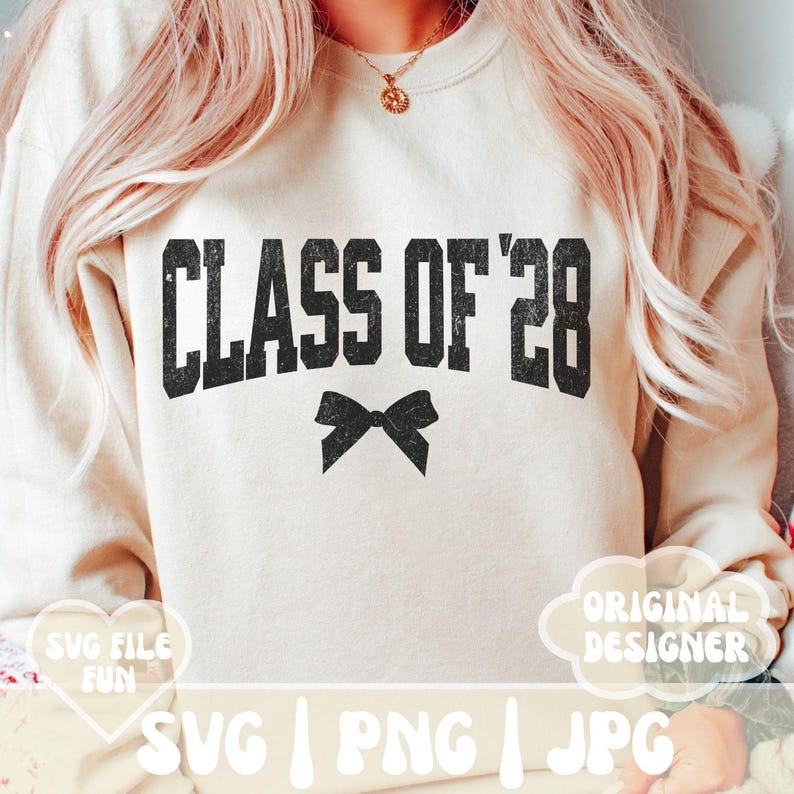 Class of 28 Bow SVG, Class of 2028 SVG, Senior 2028 Svg Cut File ...