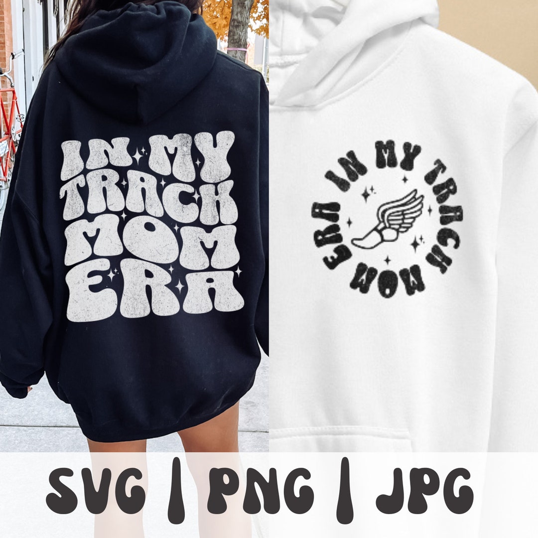 Track Mom Svg, Track Mama Png, in My Track Mom Era Svg, Track and Field ...