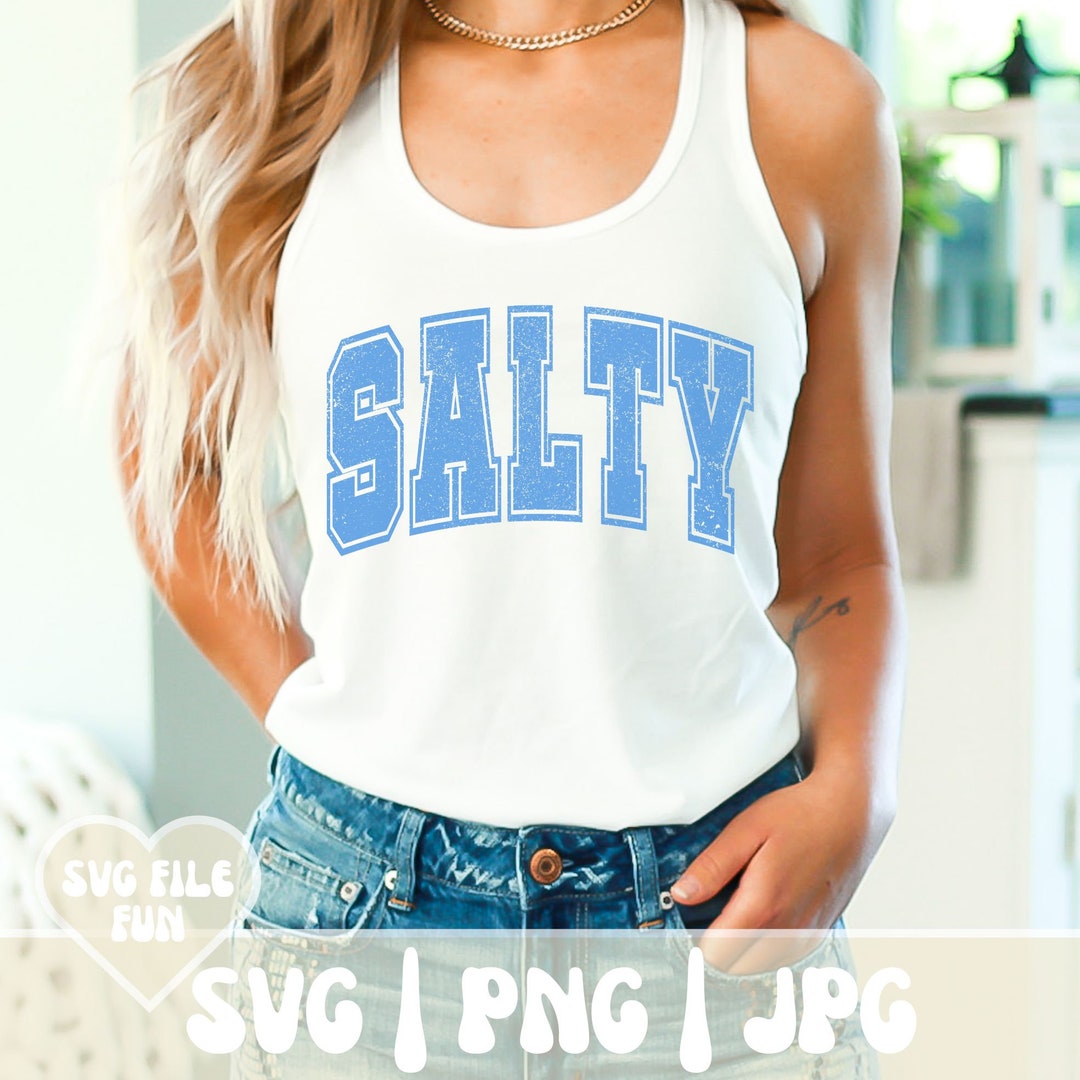 Be Salty SVG, Salty PNG, Beachy SVG, Summertime Svg, Feeling a Lil ...