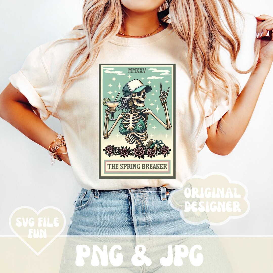 Spring Break Shirt PNG, Spring Break 2025 PNG, Spring Break Skeleton ...