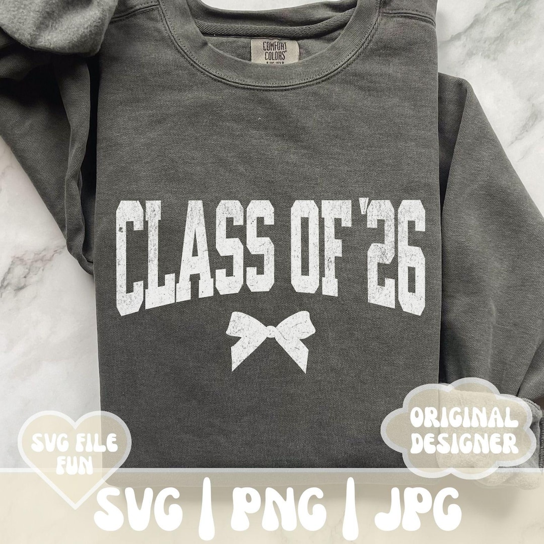 Class of 26 Bow SVG, Class of 2026 SVG, Senior 2026 Svg Cut File ...