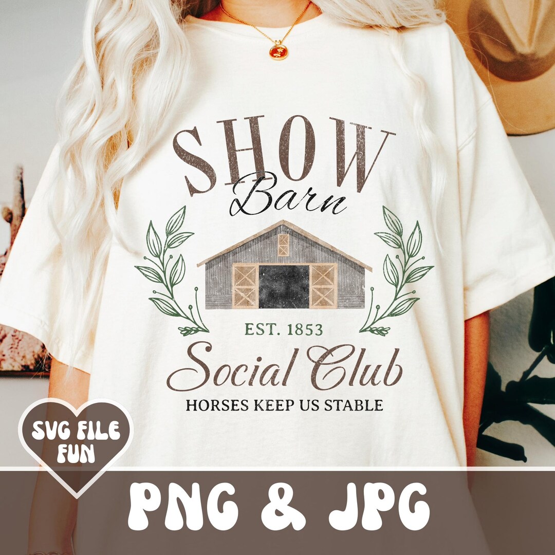 Show Barn Social Club PNG, Horse Show Png, Show Mom Png, Show Barn ...