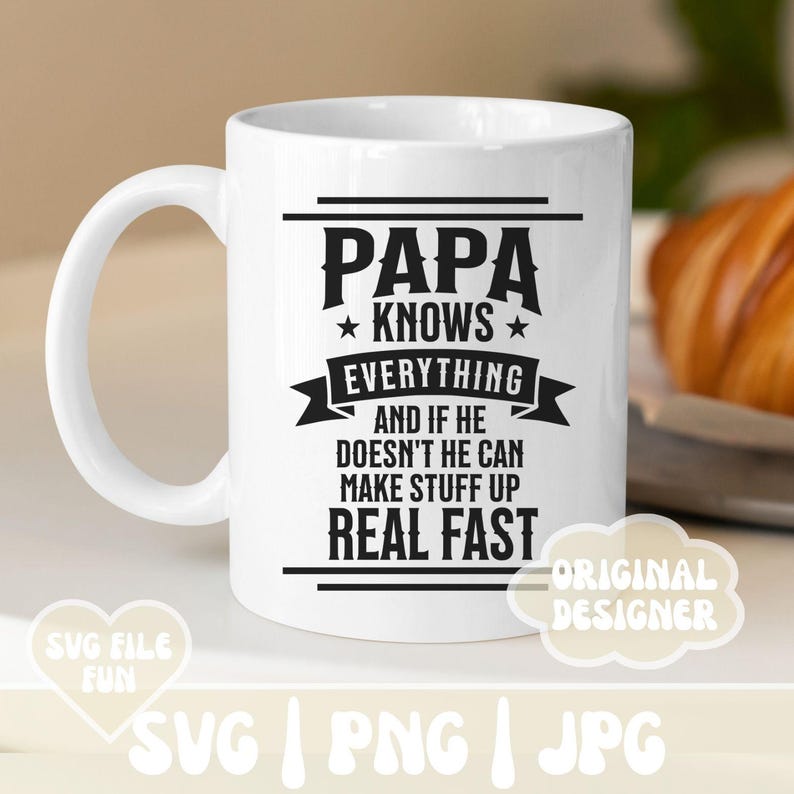 Papa SVG, Papa PNG, Papa Knows Everything SVG, Happy Fathers Day Svg ...