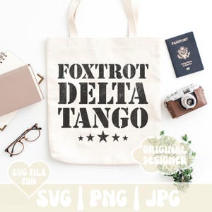 Foxtrot Delta Tango SVG, FDT Svg, FDT Png, Impeach 47, Tariffs Trade ...