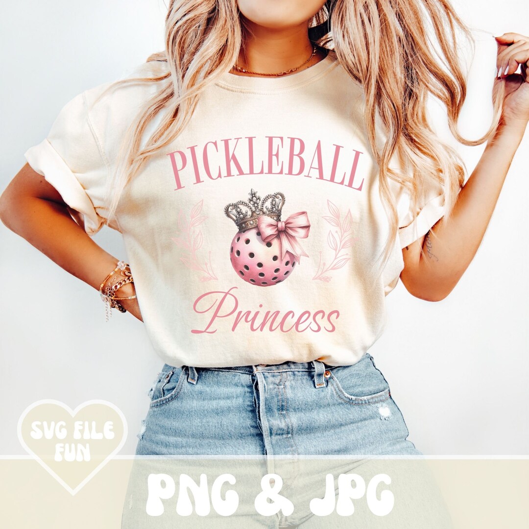 Pickleball Princess PNG, Coquette PNG, Girly Pickleball Shirt Design ...