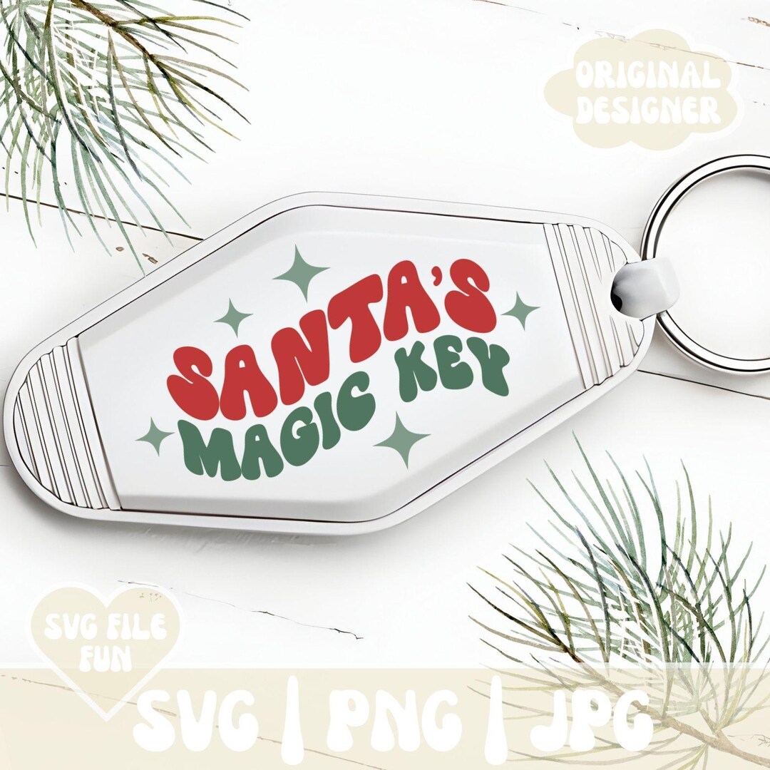 Santa's Magic Key SVG, Santas Key SVG, Santa's Door Hanger PNG, Retro ...