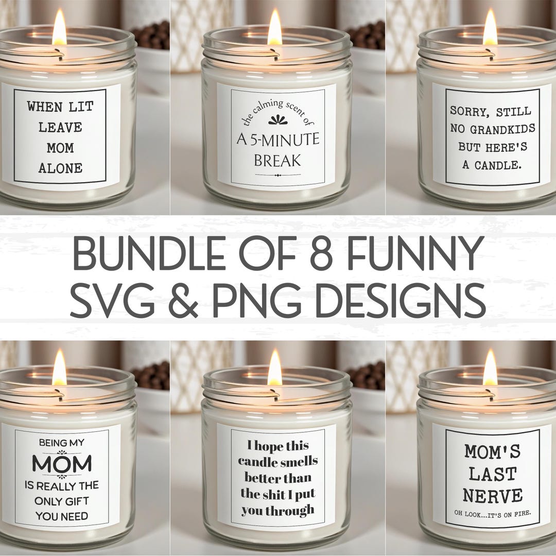 Mother's Day Candle PNG Bundle, Mom Candle Label SVG Bundle, Funny ...