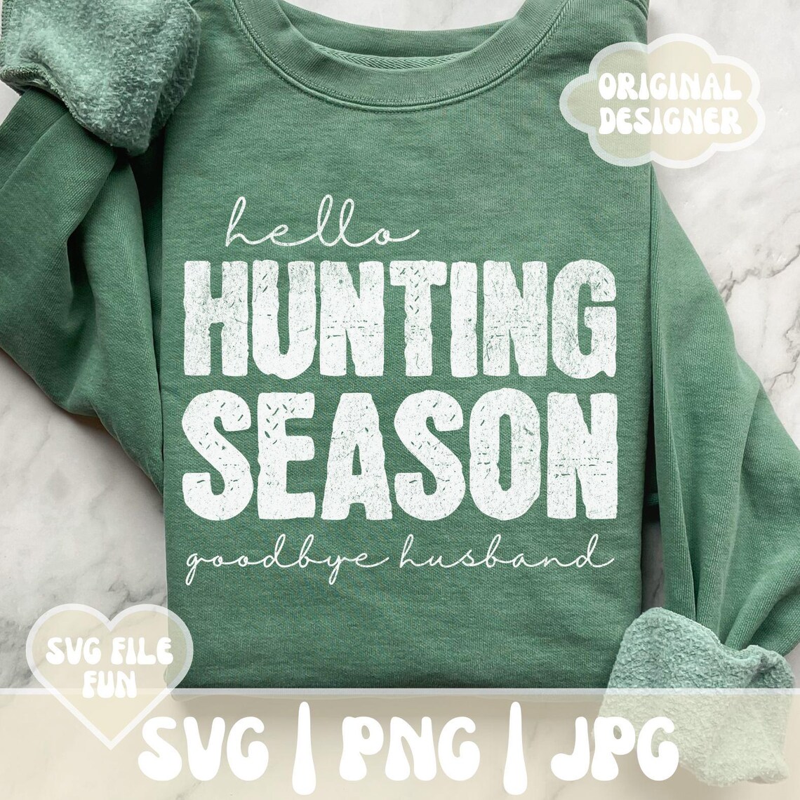 Hunting Wife SVG, Hunter Wife SVG, Hello Hunting Season Goodbye Husband ...