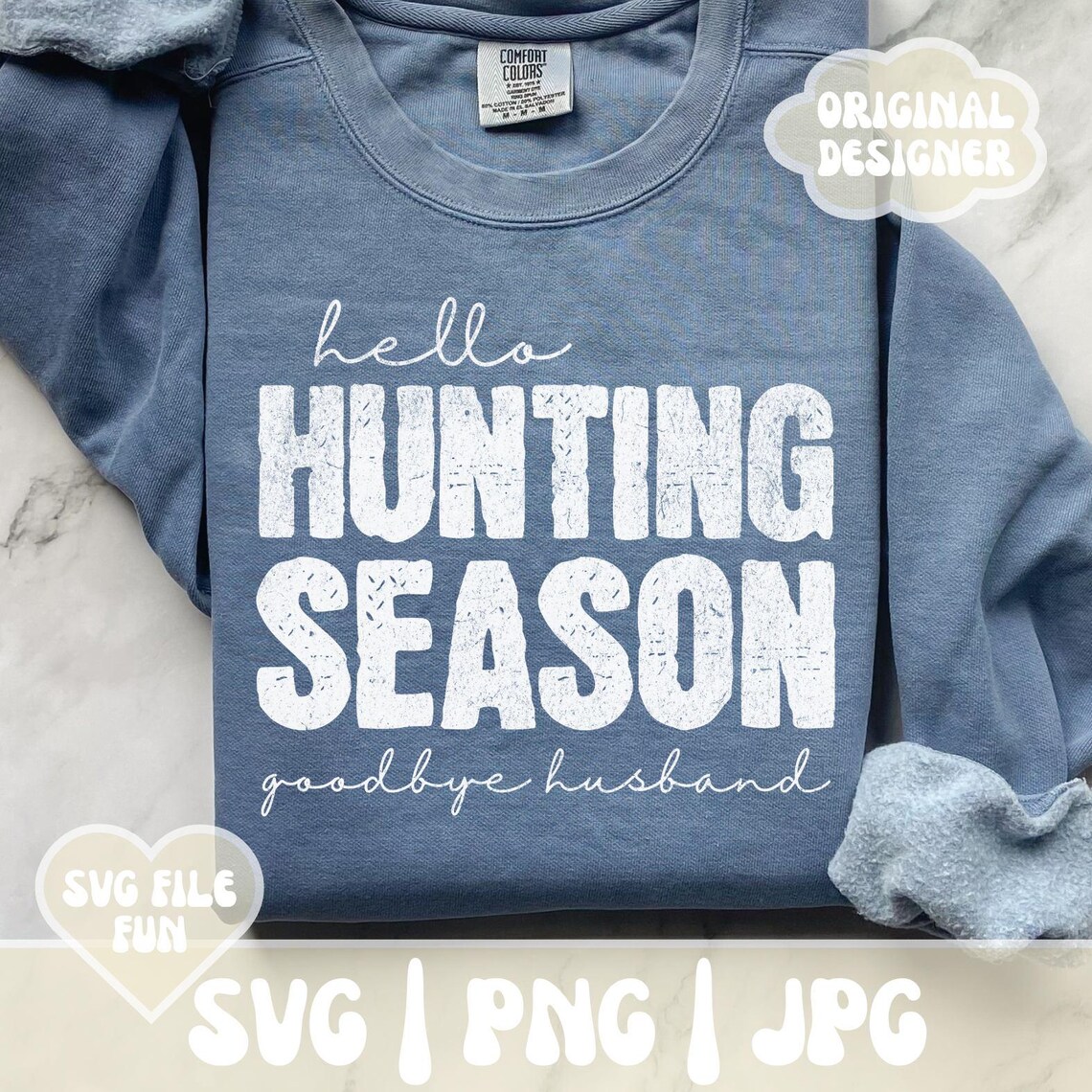 Hunting Wife SVG, Hunter Wife SVG, Hello Hunting Season Goodbye Husband ...