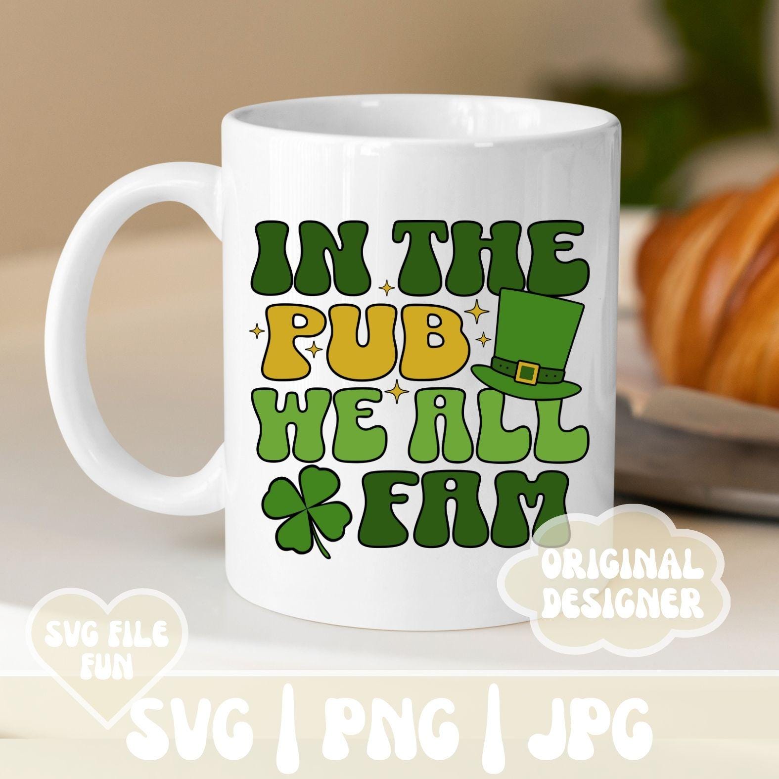 Funny St Patricks Day SVG Shirt Design, in the Pub We All Fam SVG ...