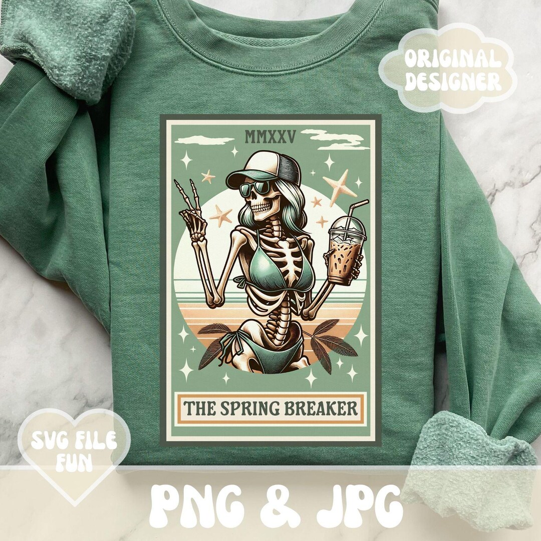 Spring Break Shirt PNG, Spring Break 2025 PNG, Spring Break Skeleton ...