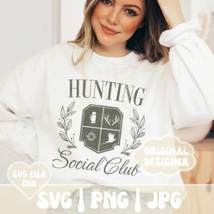 Hunting Season SVG, Hunting Social Club SVG, Hunting Wife SVG, Hunting ...