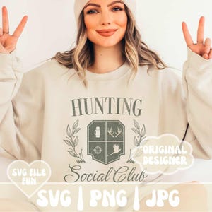 Hunting Season SVG, Hunting Social Club SVG, Hunting Wife SVG, Hunting ...