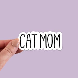 Cat Mom Stickers, Cat Mom Sticker, Cat Mom Laptop Sticker, Cat Mom ...