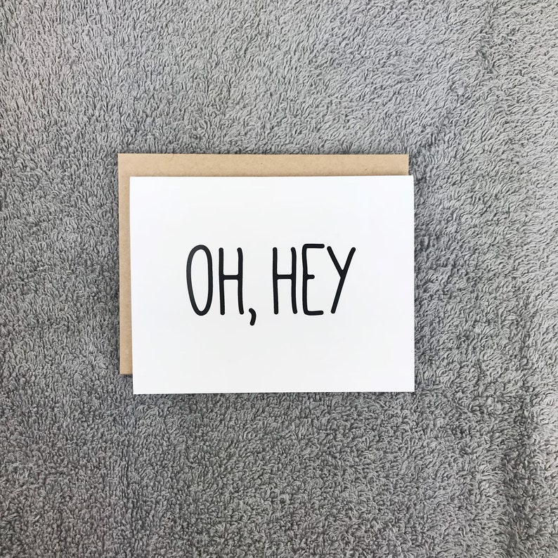 Oh Hey Funny Greeting Card for Friend Hello Card Hello | Etsy