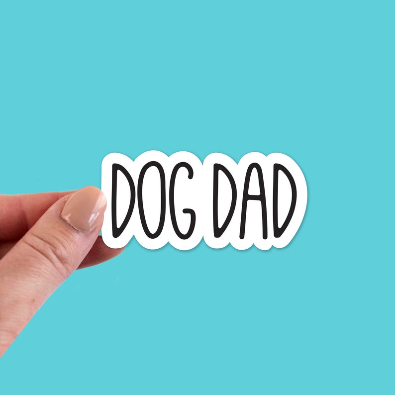 Dog Dad Stickers, Dog Dad Sticker, Dog Dad Laptop Sticker, Dog Dad ...