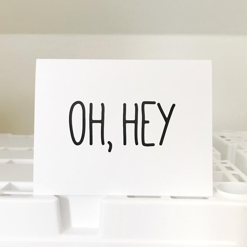 Oh Hey, Funny Greeting Card for Friend, Hello Card, Hello Cards, Funny ...