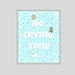 Cute Baby Print Funny Baby Print No Crying Zone Cry Baby Crying Art ...