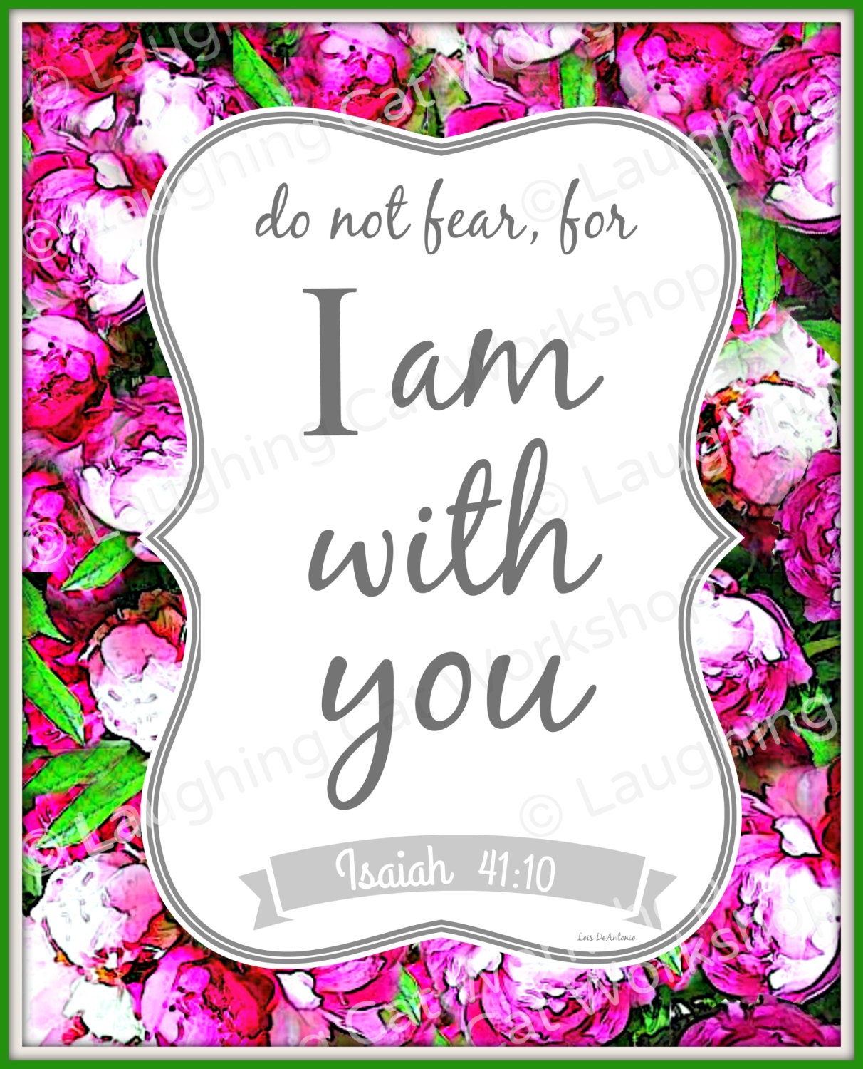Isaiah 41:10 Do Not Fear I Am With You Bible Verse Print Bible Quote ...