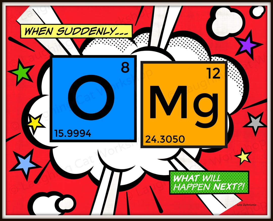 Funny Science Art OMG Comic Technology Chemistry Teacher Print Girl ...
