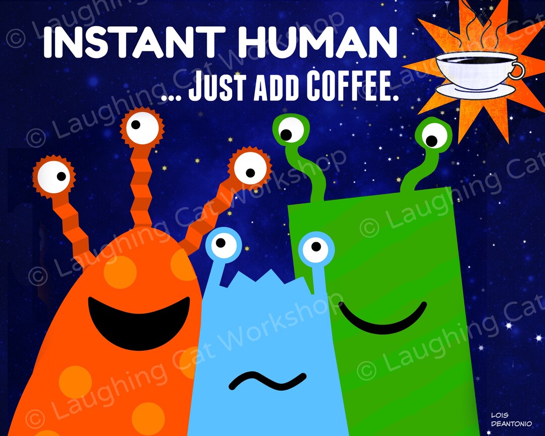 Funny Coffee Art Breakfast Art Print College Dorm Decor Instant Human ...