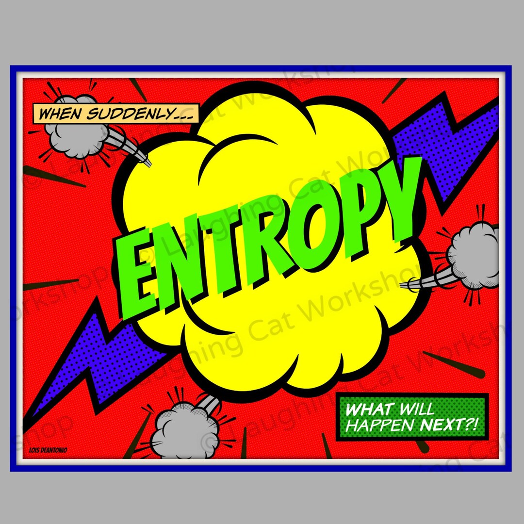 Funny Science Art Classroom Print Entropy Superheroes Comics Art Back ...